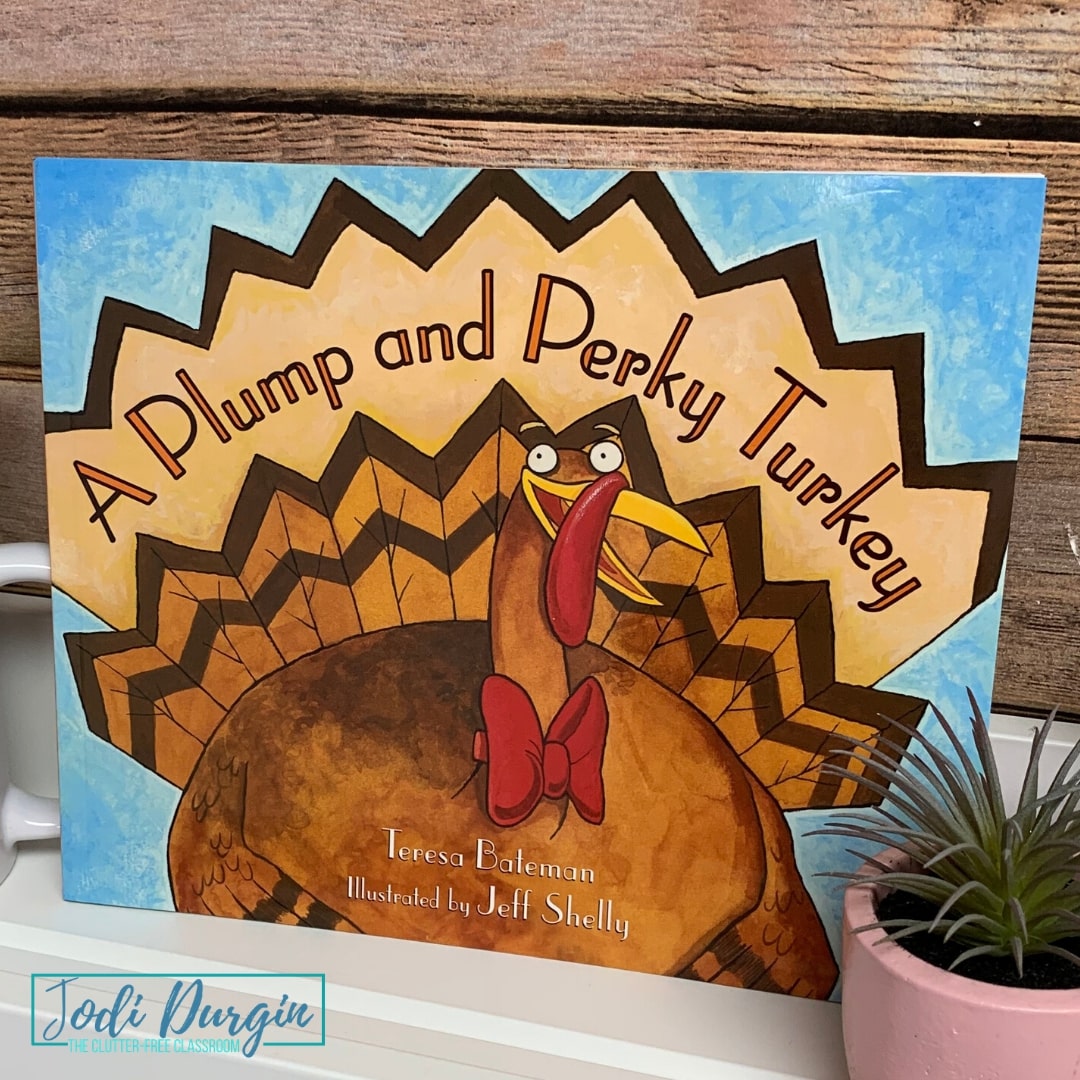 A Plump and Perky Turkey Activities and Lesson Plans for 2024 ...