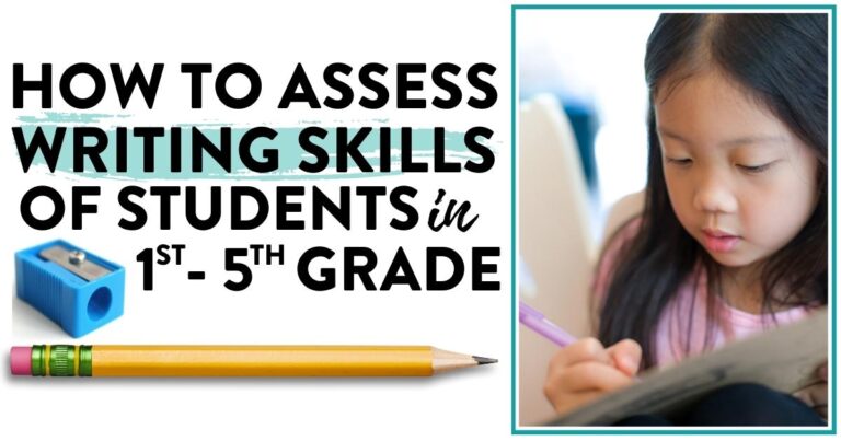 8 Tips for Assessing Writing Skills in Your Elementary Classroom ...