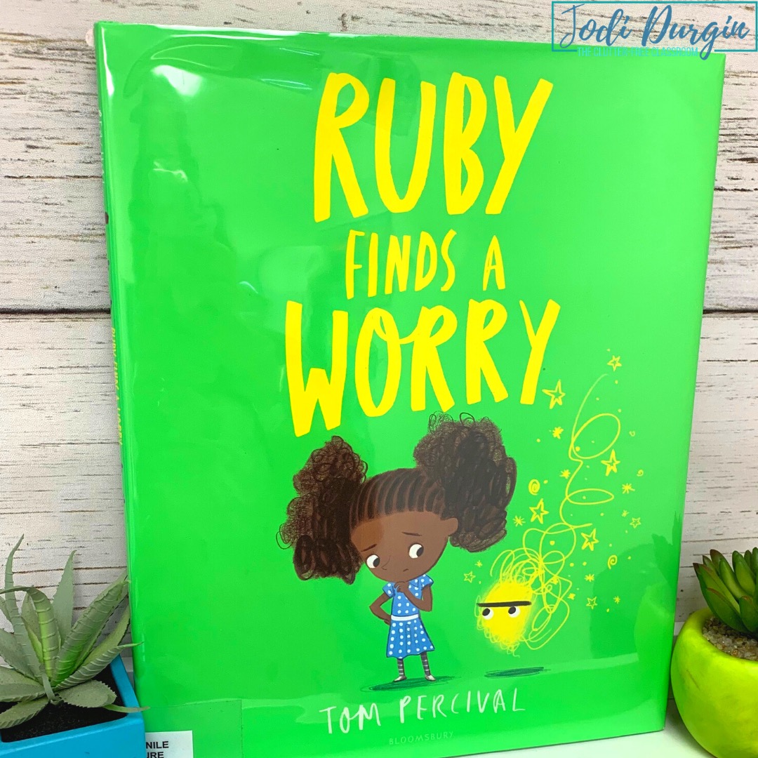 Ruby Finds a Worry Activities and Lesson Plans for 2025 - Teaching with ...