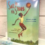 Salt in His Shoes Activities and Lesson Plans for 2025 - Teaching with ...