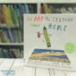 The Day The Crayons Came Home Activities and Lesson Plans for 2025 ...