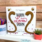 Worm Loves Worm Activities and Lesson Plans for 2026 - Teaching with ...