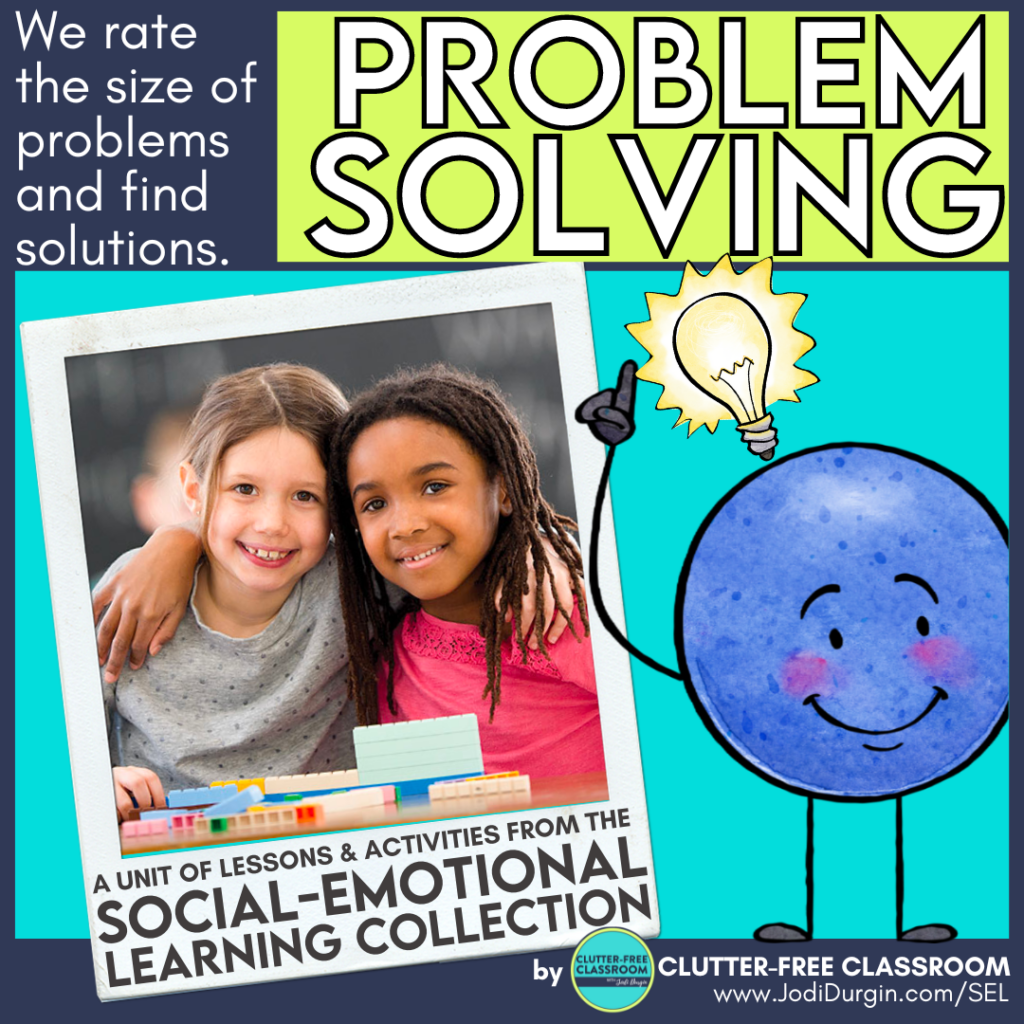 SEL Problem Solving How To Teach Students To Be Problem Solvers In
