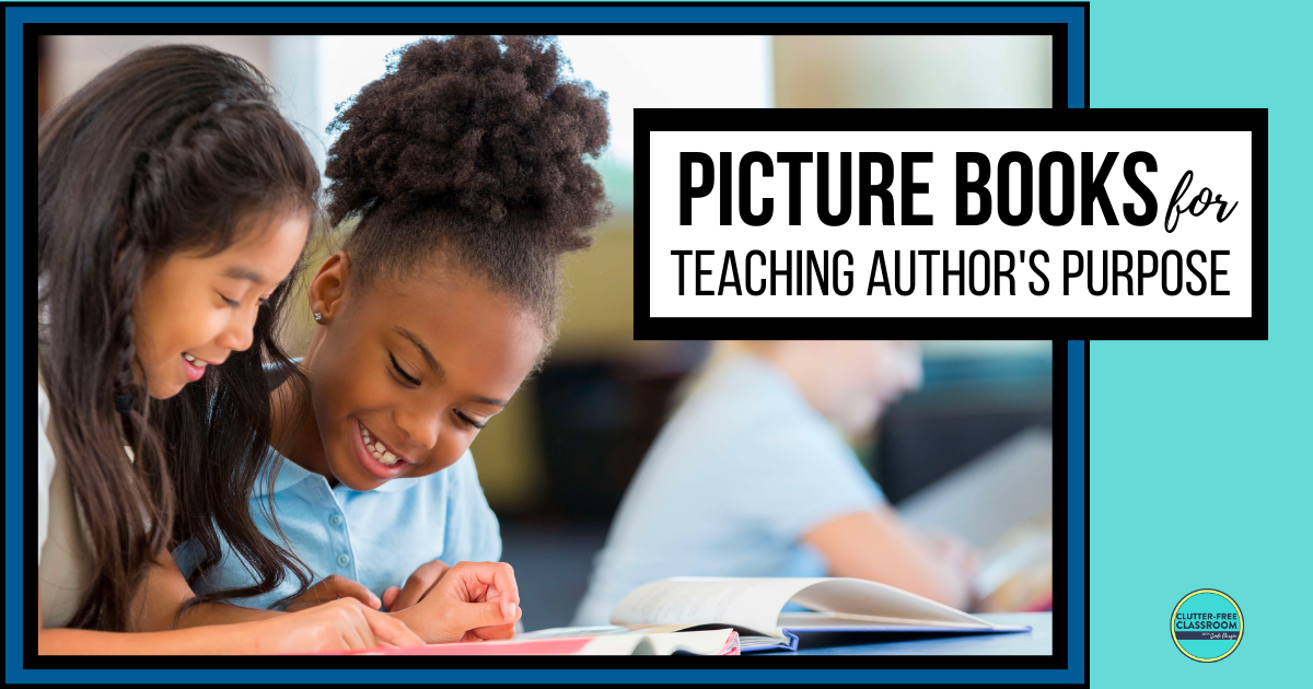 10 Picture Books to Teach Author's Purpose - 2025 - Teaching with Jodi ...