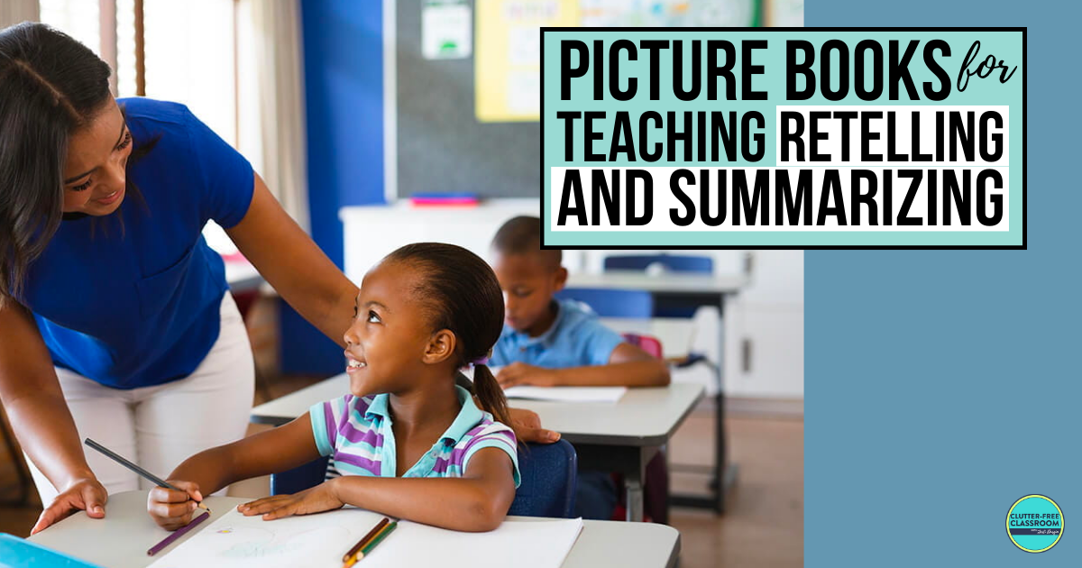 10 Picture Books to Teach Summarizing and Retelling in 2025 - Teaching ...