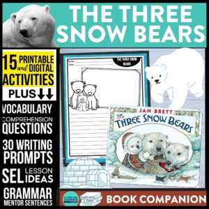 The Three Snow Bears Activities and Lesson Plans for 2026 - Teaching ...