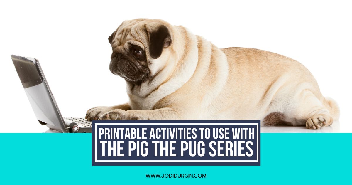 Pig the Pug Activities for Elementary Teachers in 2025 - Teaching with ...