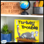 Turkey Trouble Activities and Lesson Plans for 2025 - Teaching with ...