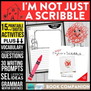 I'm Not Just A Scribble Activities and Lesson Plans for 2025 - Teaching ...