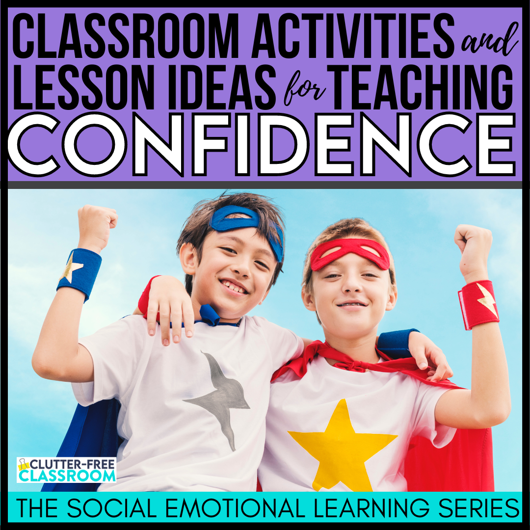 Teaching Confidence to Students at the Elementary Level in 2026 ...