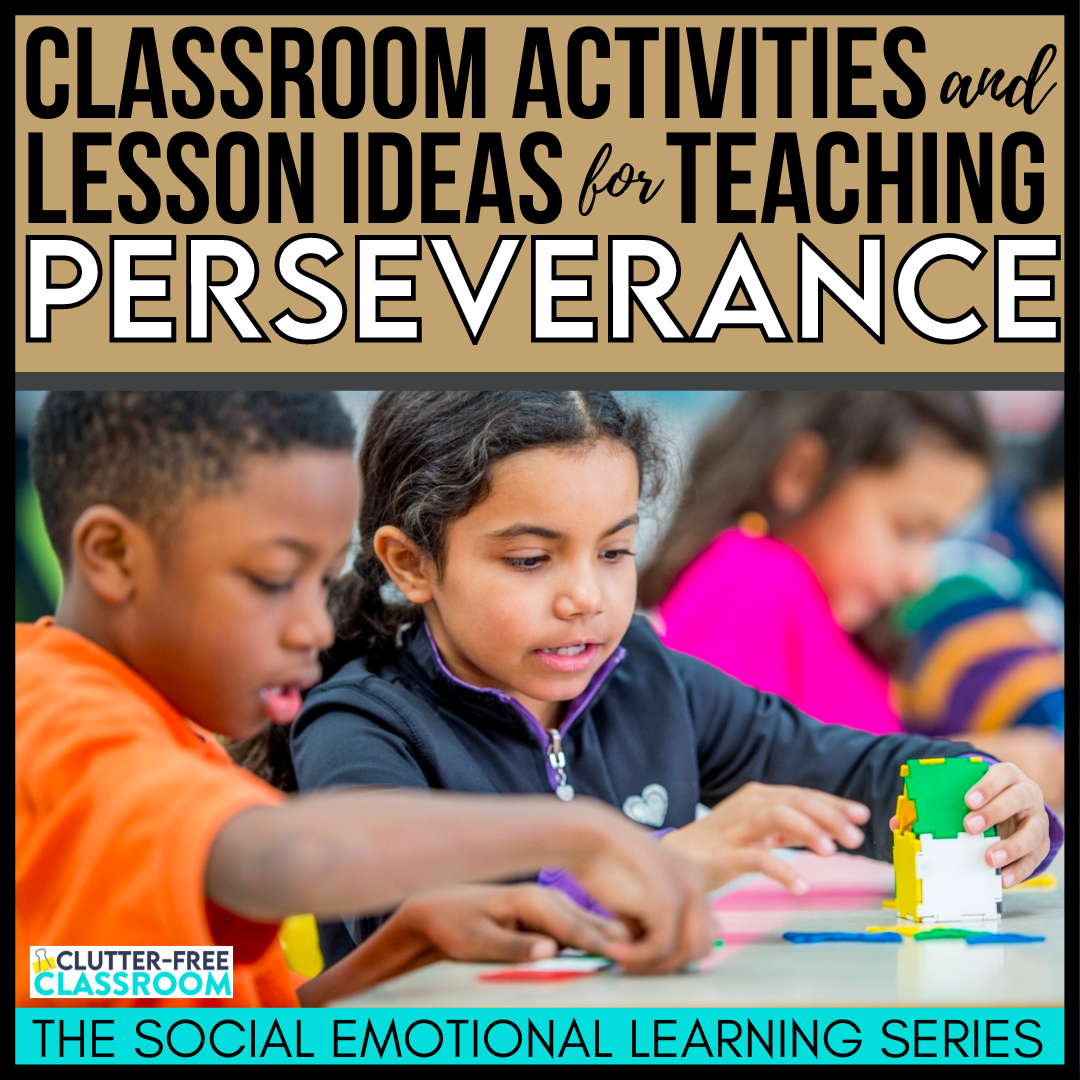 How to Teach Perseverance to Students at the Elementary Level in 2025 ...