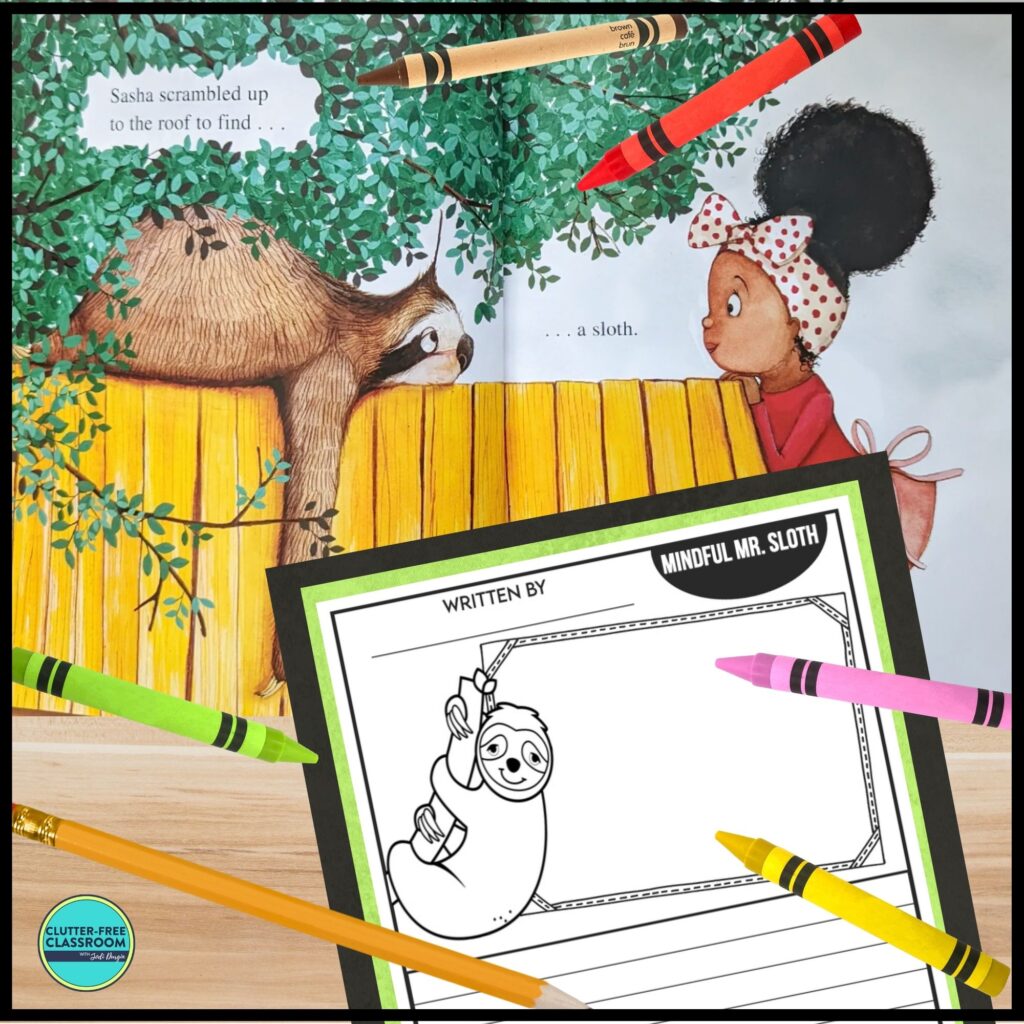 Mindful Mr. Sloth Activities and Lesson Plans for 2025 - Teaching with ...