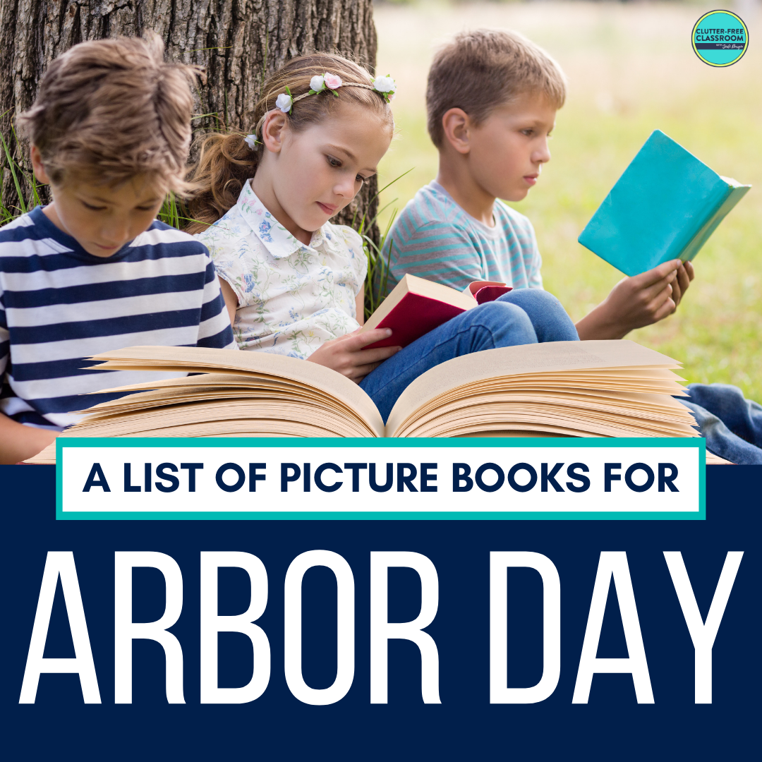 Arbor Day Books for Elementary Teachers in 2026 - Teaching with Jodi ...