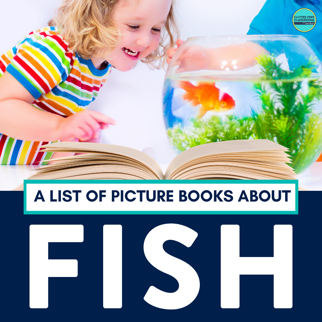 Fish Picture Books for Elementary Teachers in 2023 - Clutter-Free ...