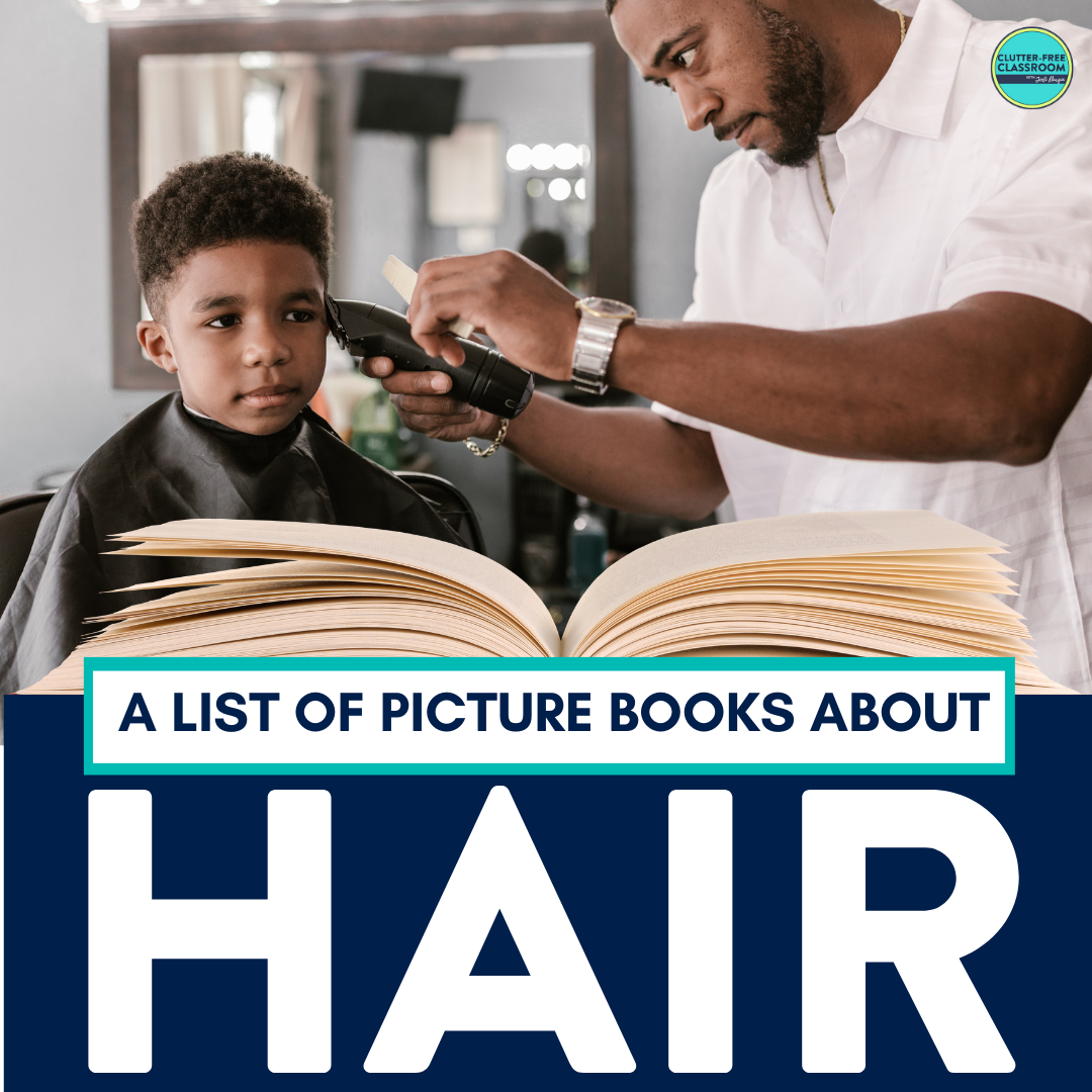 Picture Books about Hair for Elementary Teachers in 2024 - Teaching ...