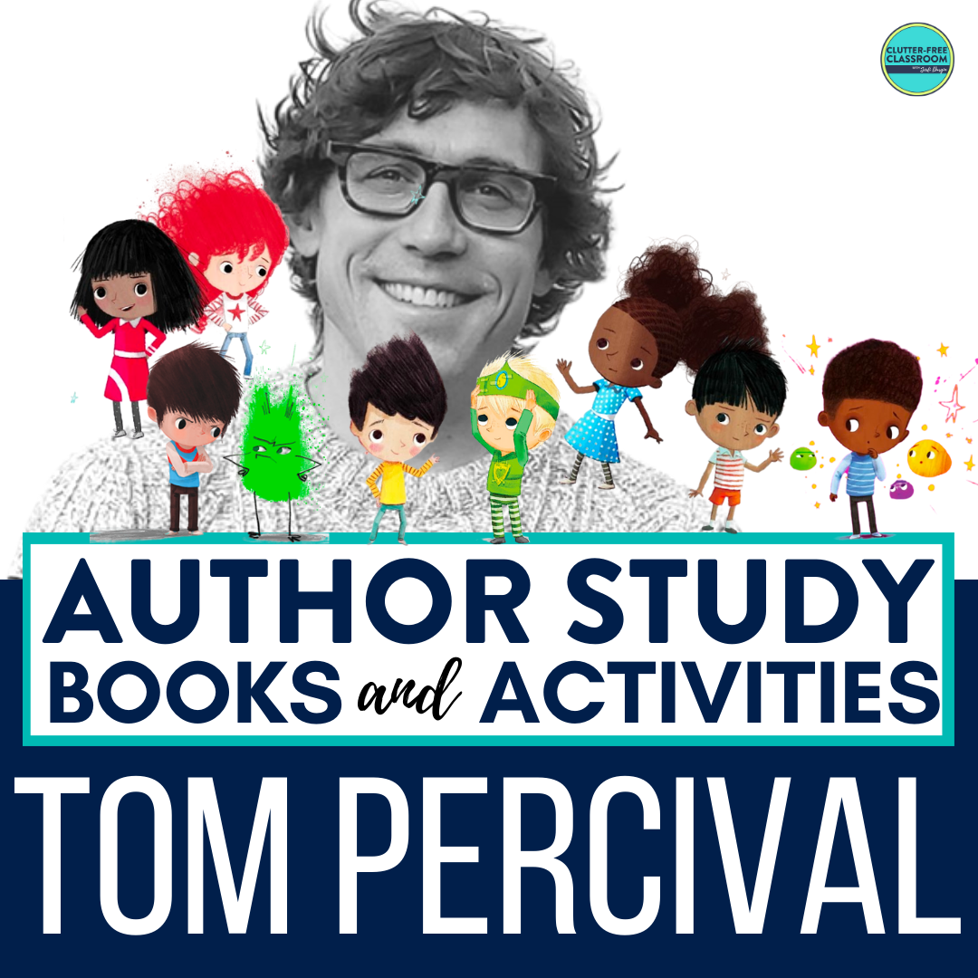 Tom Percival Books and Activities for Elementary Teachers - 2025 ...
