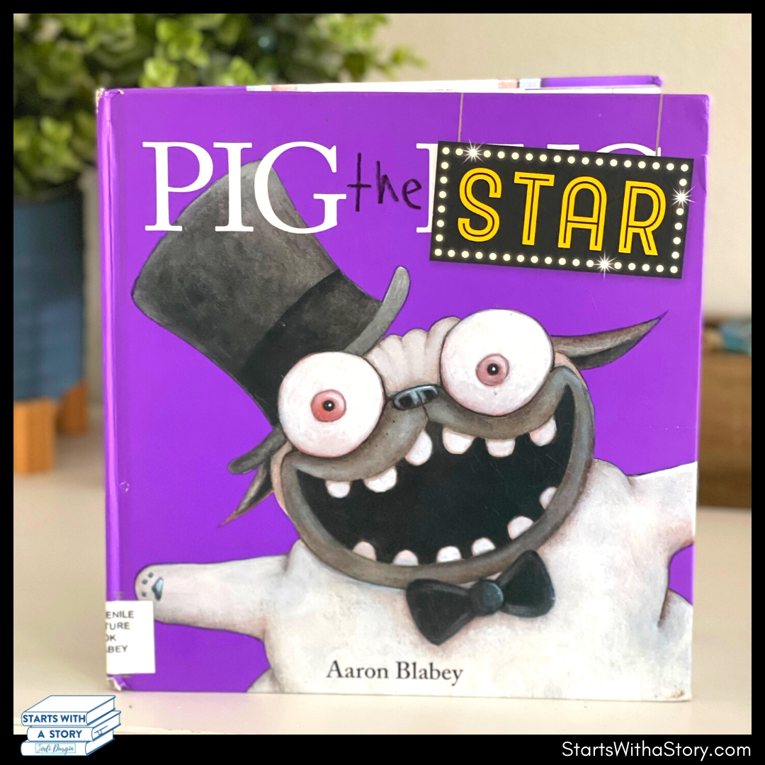 Pig the Star Activities and Lesson Plans for 2025 - Teaching with Jodi ...