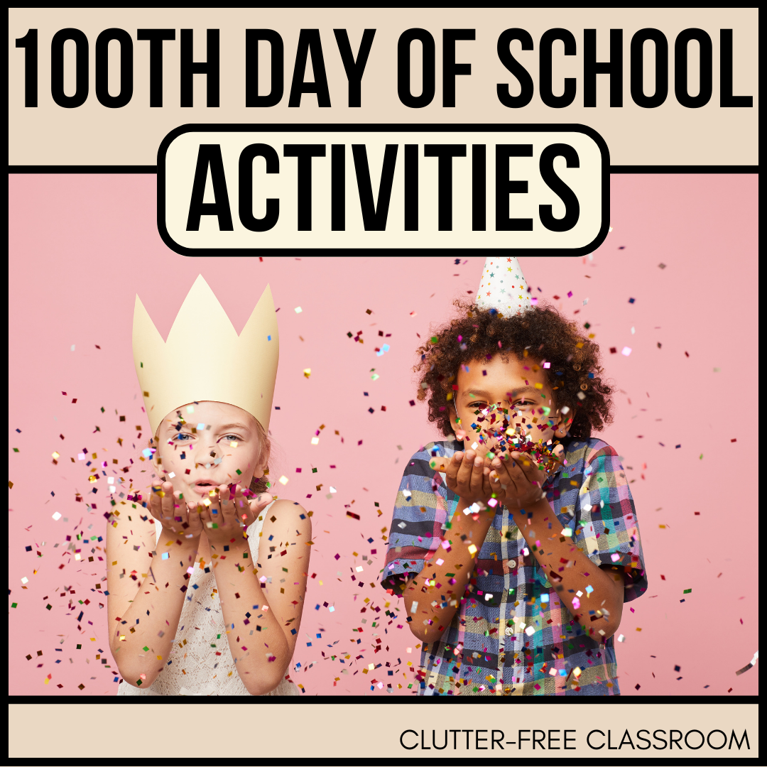 100th Day Of School Activities For Elementary Students In 2024 100th Day Of School Activities For Elementary Students In 2024