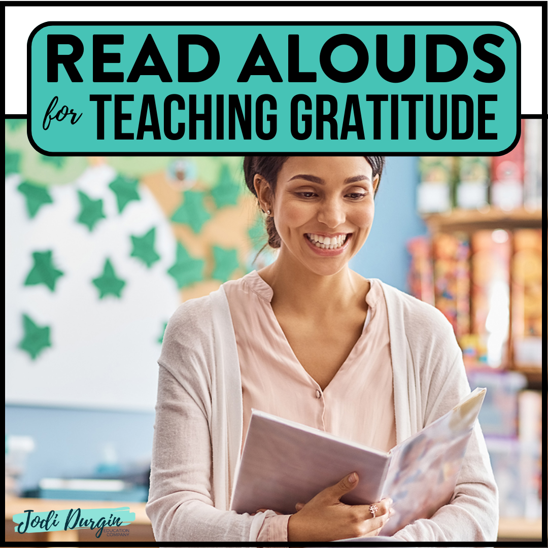 5 Gratitude Picture Books for Elementary Teachers - Teaching with Jodi ...
