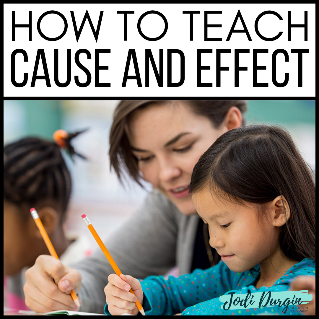 How to Teach Cause and Effect to Elementary Students in 2025 - Teaching ...