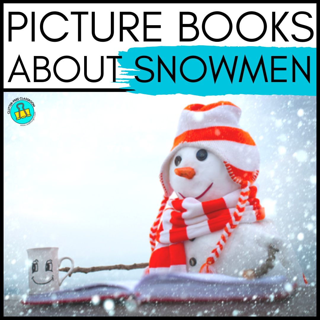 Snowmen Read Alouds for Elementary Teachers in 2025 - Teaching with ...
