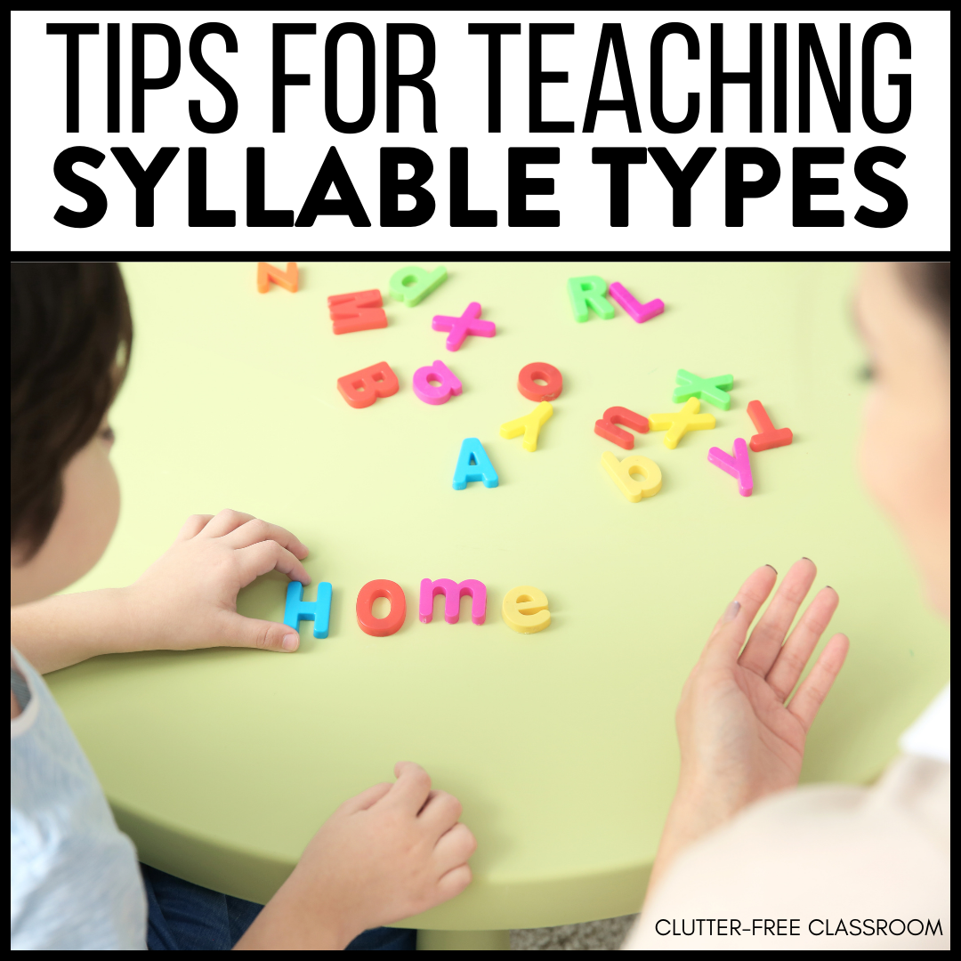 Science of Reading and the Syllable Types For Elementary Teachers 2025 ...