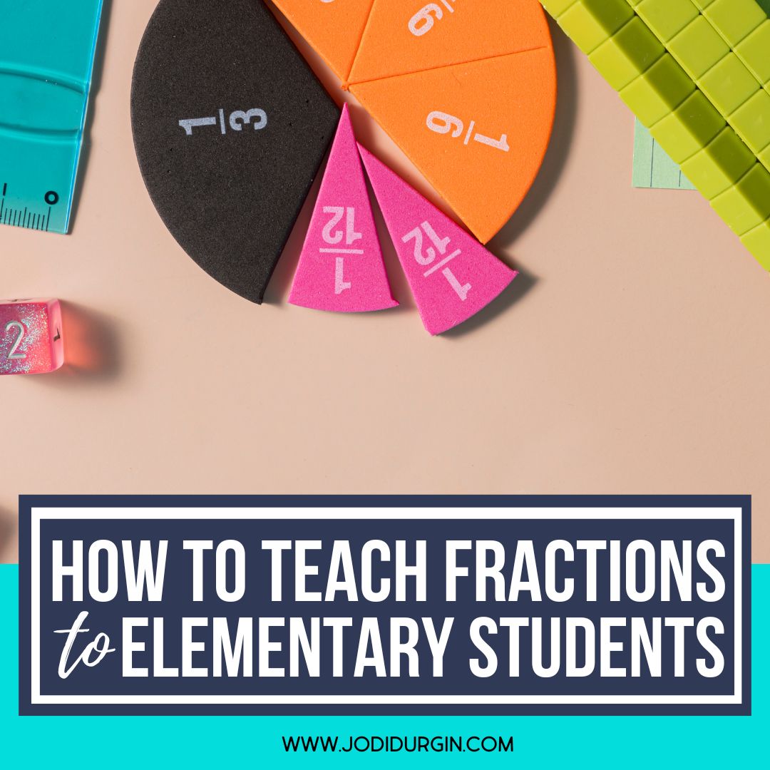 How to Teach Fractions at the Elementary Level in 2025 - Teaching with ...