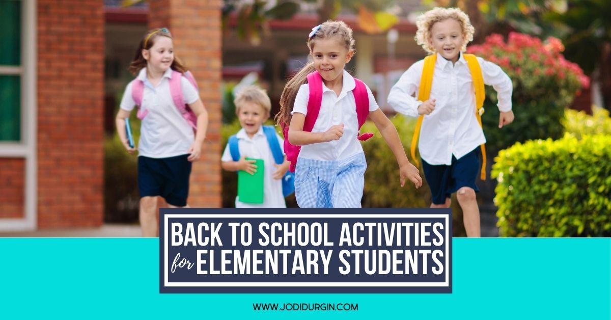 Back to School Activities for Elementary Students in 2025 - Teaching ...