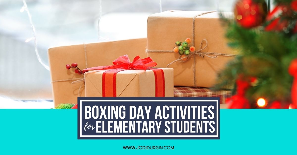 Boxing Day Activities for Kids at the Elementary Level in 2024 ...