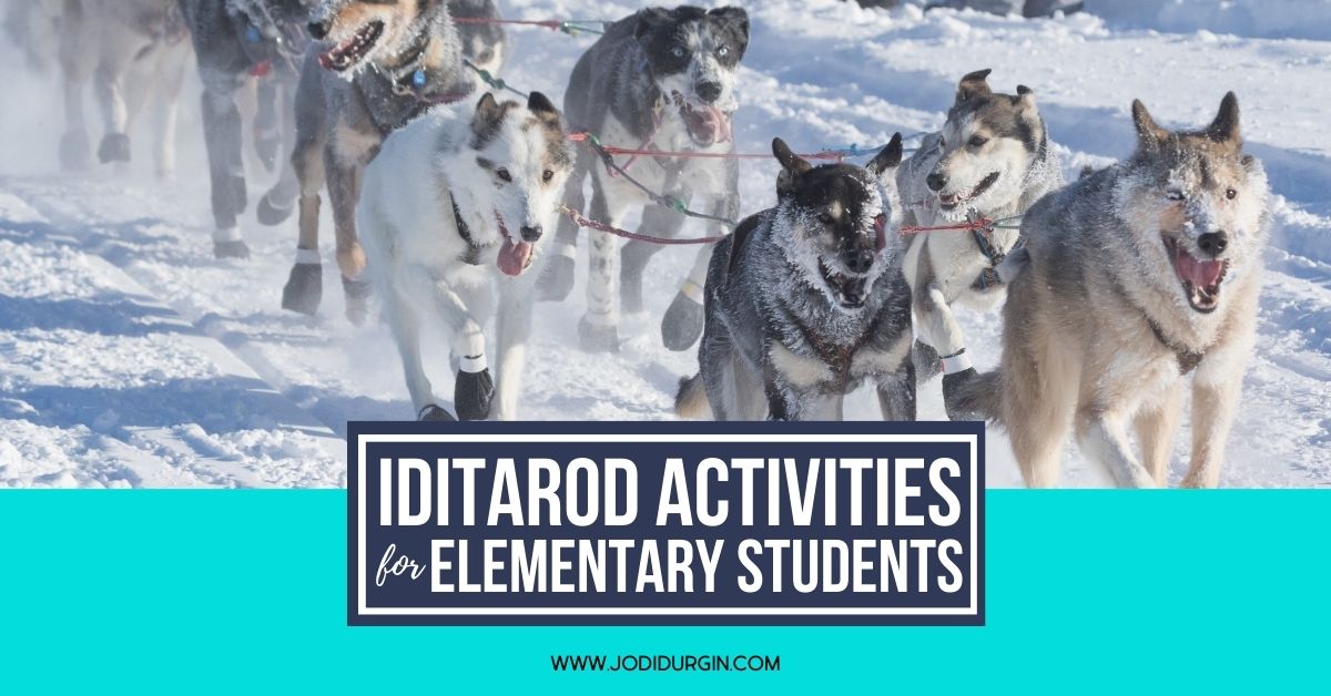 Iditarod Lesson Plans and Activities for Elementary Students in 2026 ...