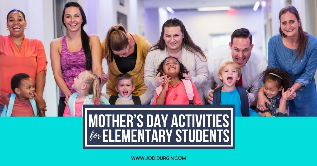 Mother's Day Activities for Elementary Students in 2026 - Teaching with ...