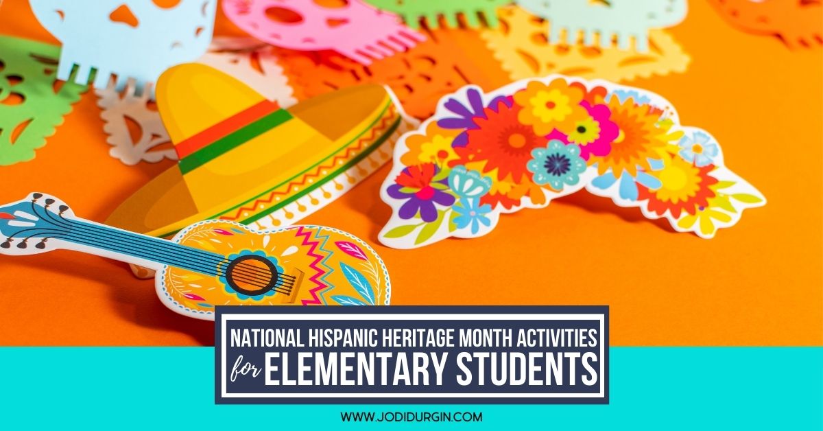 National Hispanic Heritage Month Activities for Elementary Students in 2026 - Teaching with Jodi ...
