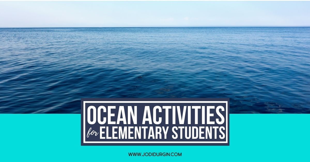 Ocean Activities for Elementary Students in 2026 - Teaching with Jodi ...