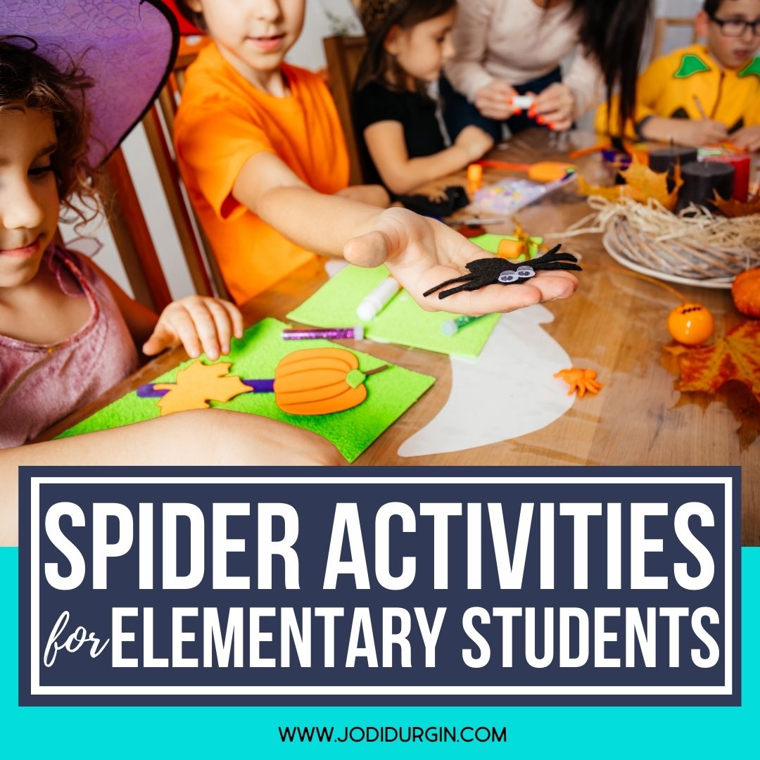 Spider Activities for Kids at the Elementary Level in 2025 - Teaching with Jodi Durgin and Company