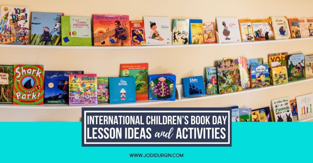 International Children's Book Day Activities for Elementary Students in ...