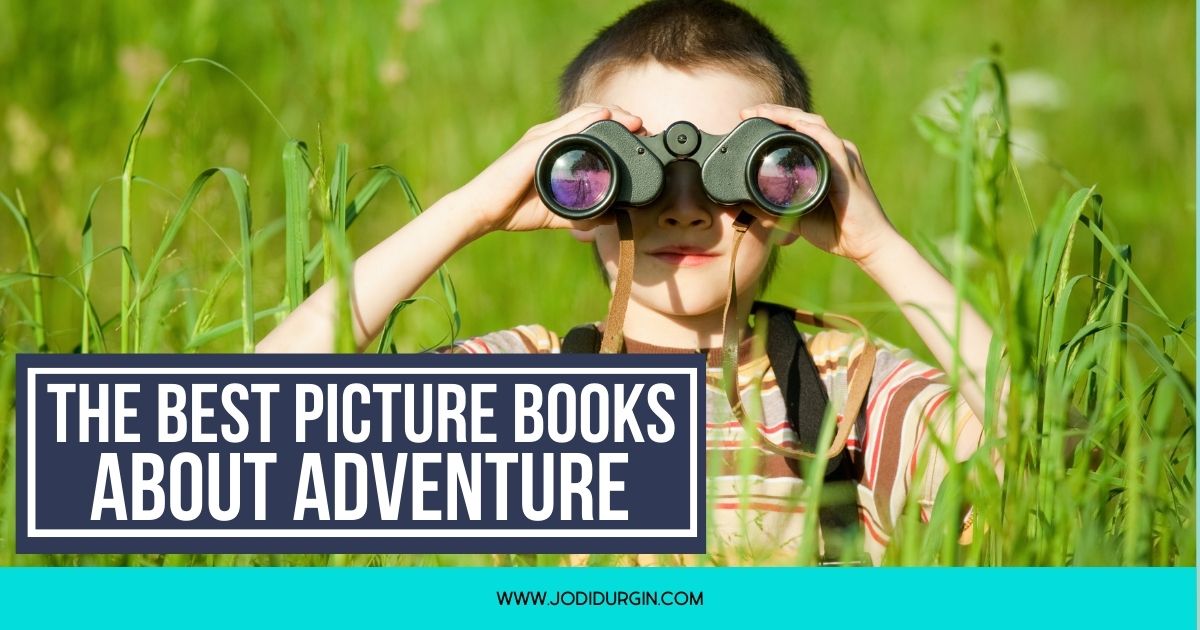 Adventure Picture Books for Elementary Teachers in 2026 - Teaching with ...