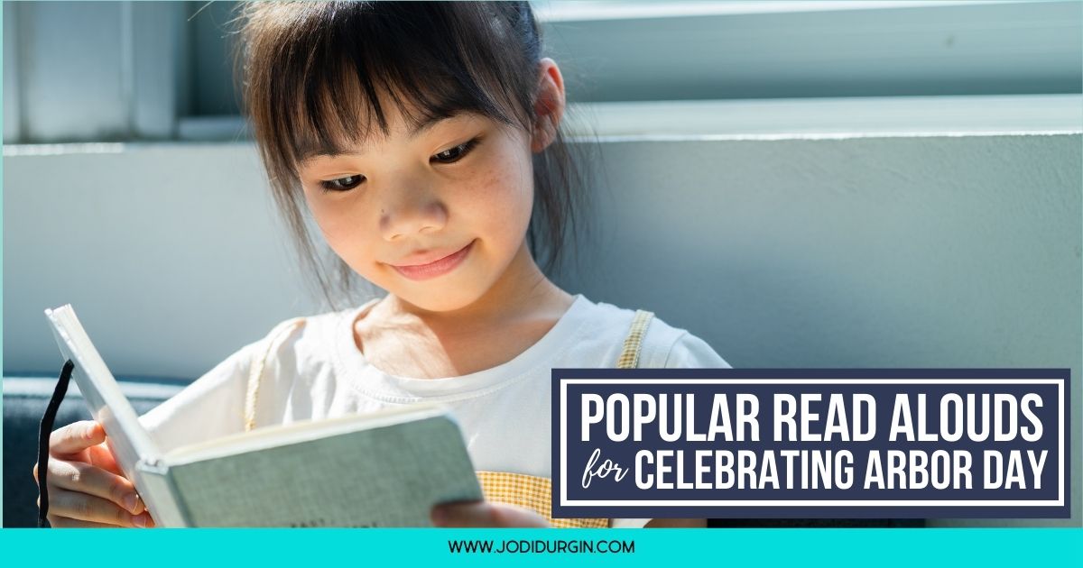 Arbor Day Books for Elementary Teachers in 2026 - Teaching with Jodi ...