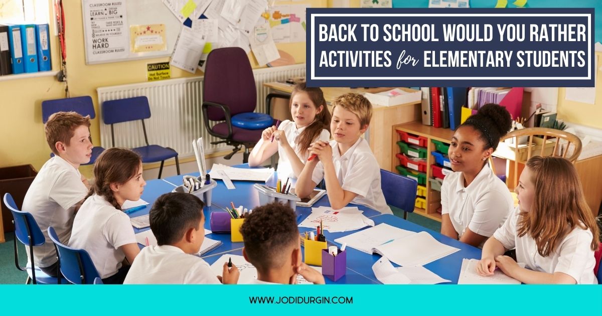 Back to School Would You Rather Activities for Elementary Students ...