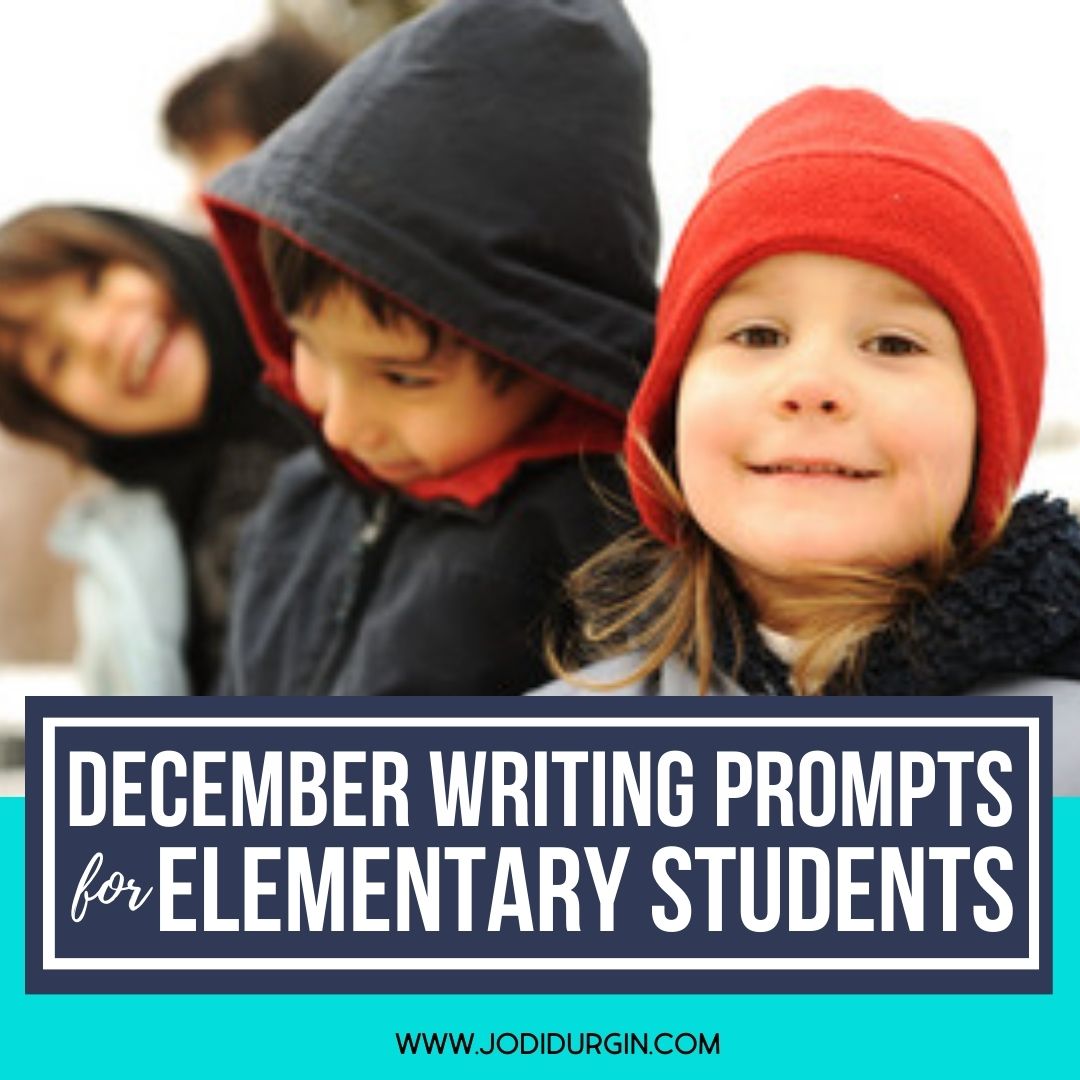 December Writing Prompts for Elementary Students in 2026 - Teaching ...
