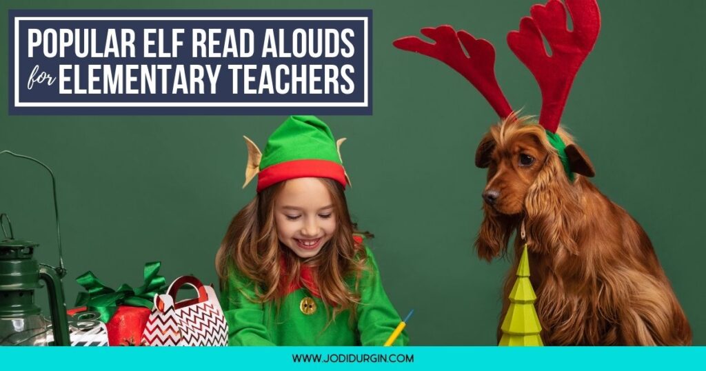 Books about Elves for Elementary Teachers in 2024 - Teaching with Jodi Durgin and Company