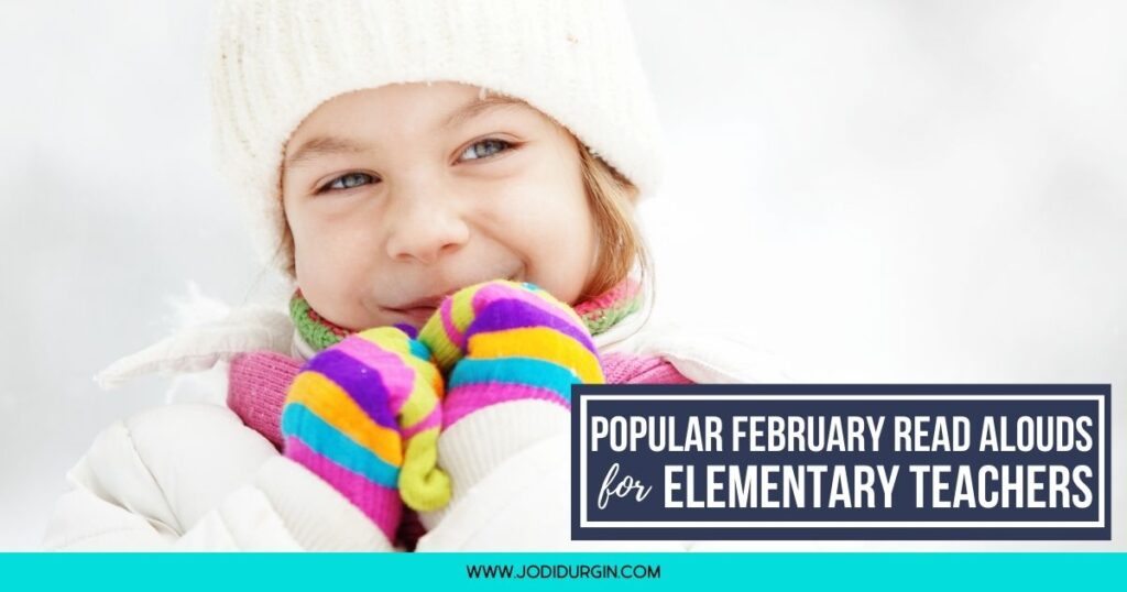 February Read Alouds for Elementary Teachers (Grades 1-5) in 2024 ...