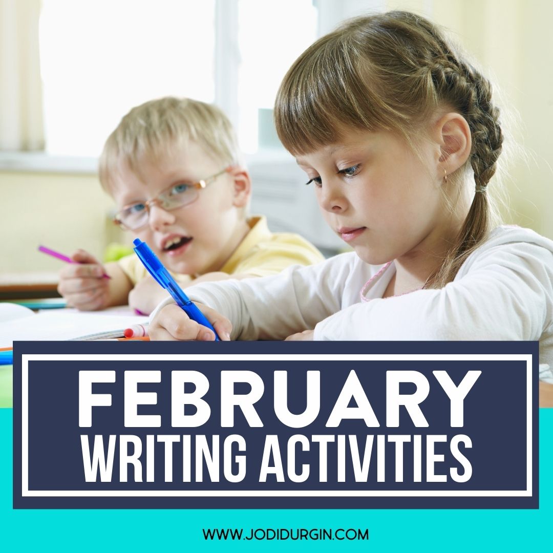 February Writing Activities for Elementary Students - Teaching with ...