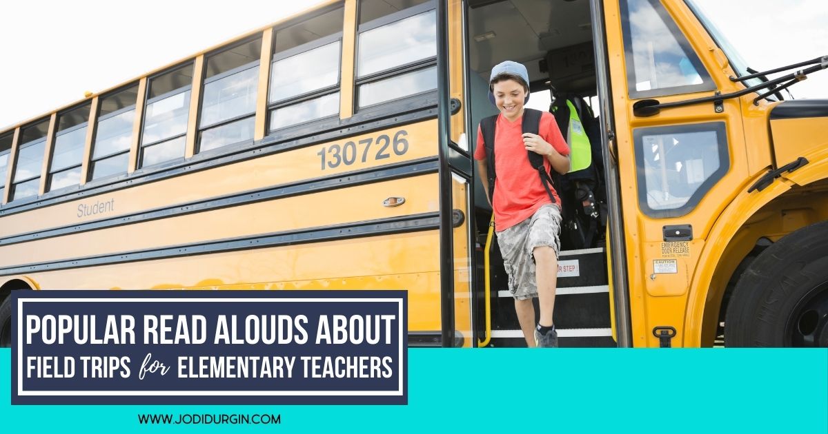 Field Trip Books for Elementary Teachers to Use in 2025 - Teaching with ...