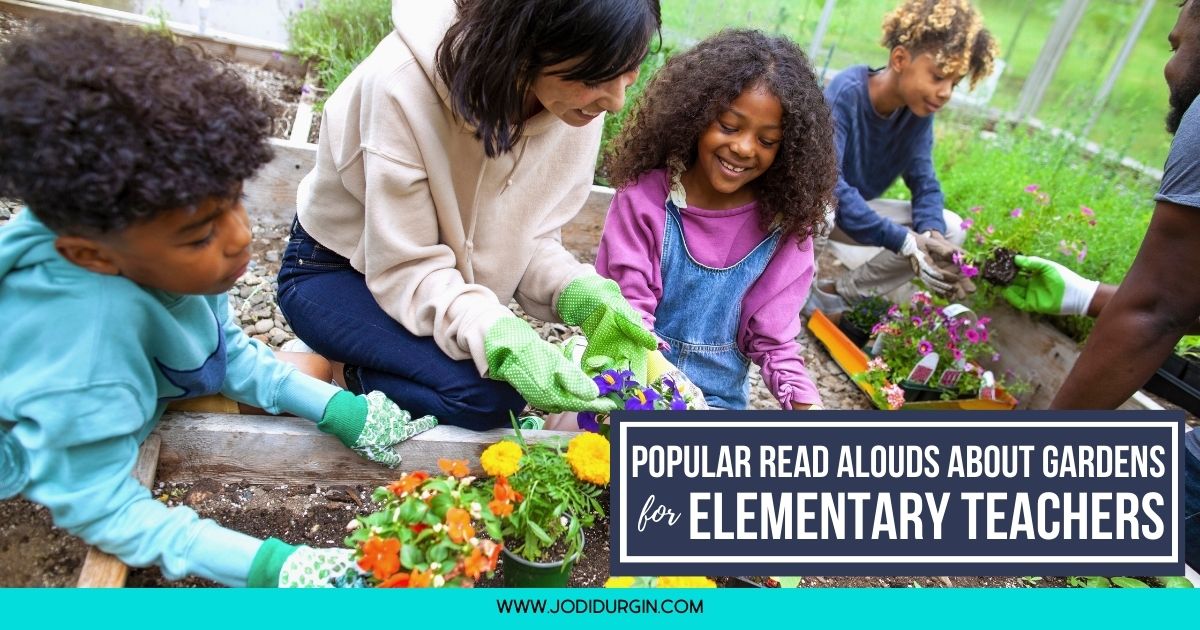 Stories about Gardens for Elementary Teachers in 2025 - Teaching with ...