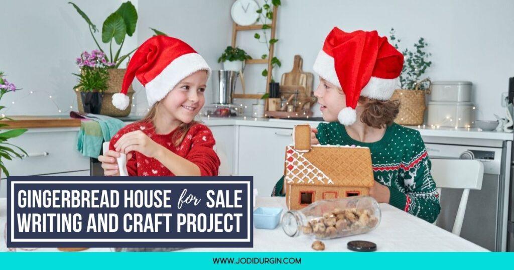 Gingerbread House for Sale Writing Activity for Elementary Students ...