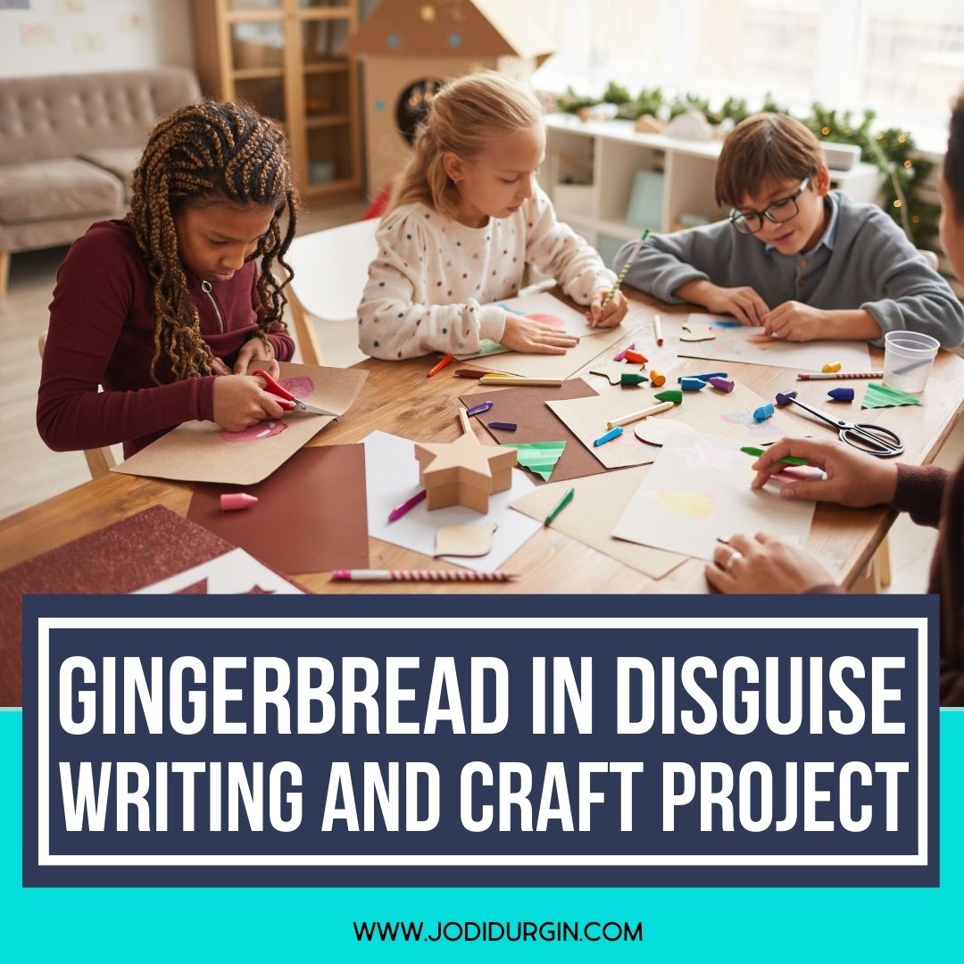 Gingerbread Disguise Project for Elementary Students - Teaching with ...