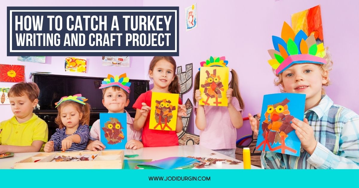 How to Catch a Turkey Writing Activity for Elementary Students ...