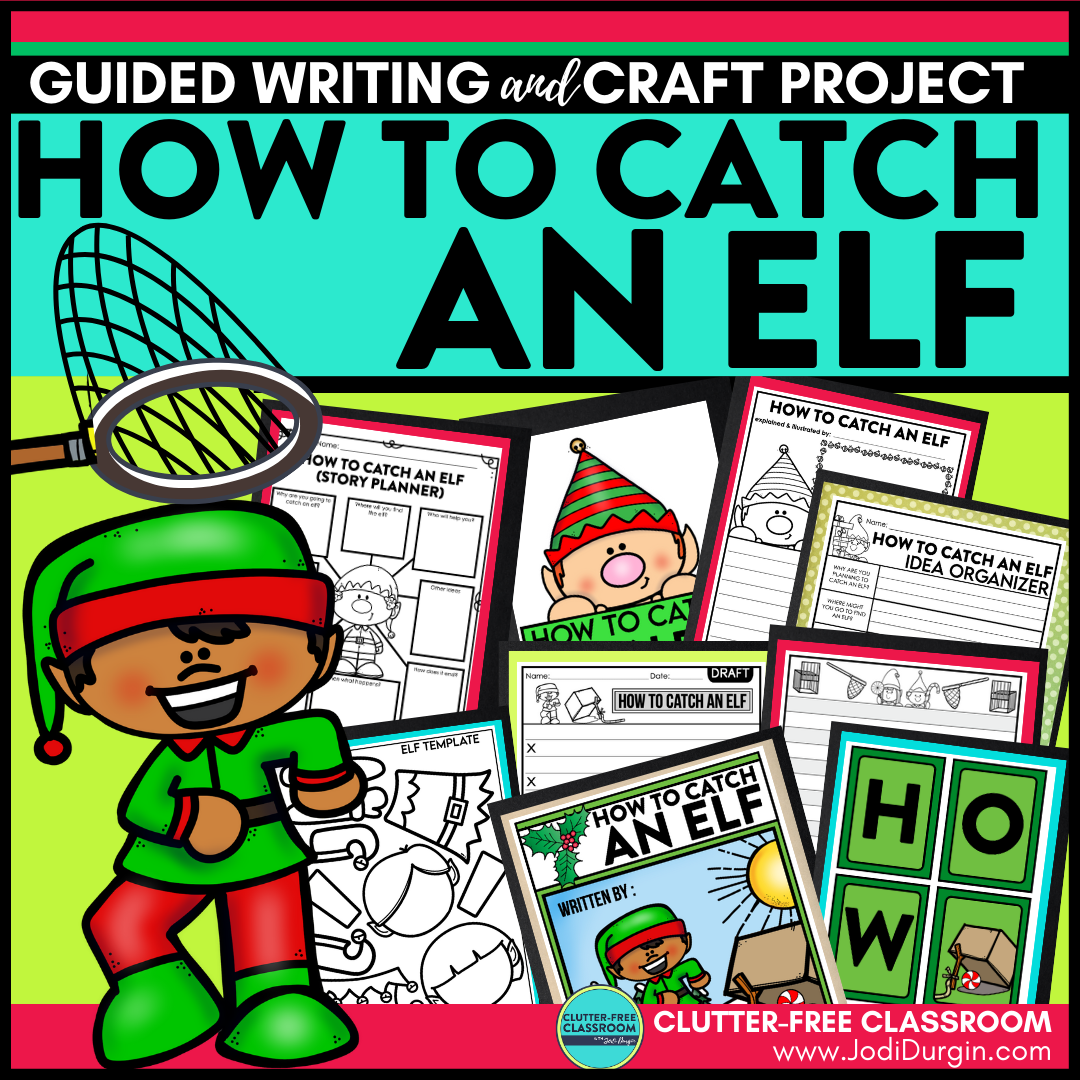 How to Catch an Elf Writing Activity for Elementary Students - Teaching ...