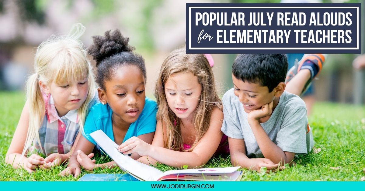 July Books for Elementary Teachers (Grades 1-5) in 2025 - Teaching with ...