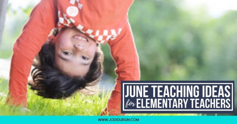 Teaching in June: Lesson Plan ideas for Elementary Teachers - Teaching ...